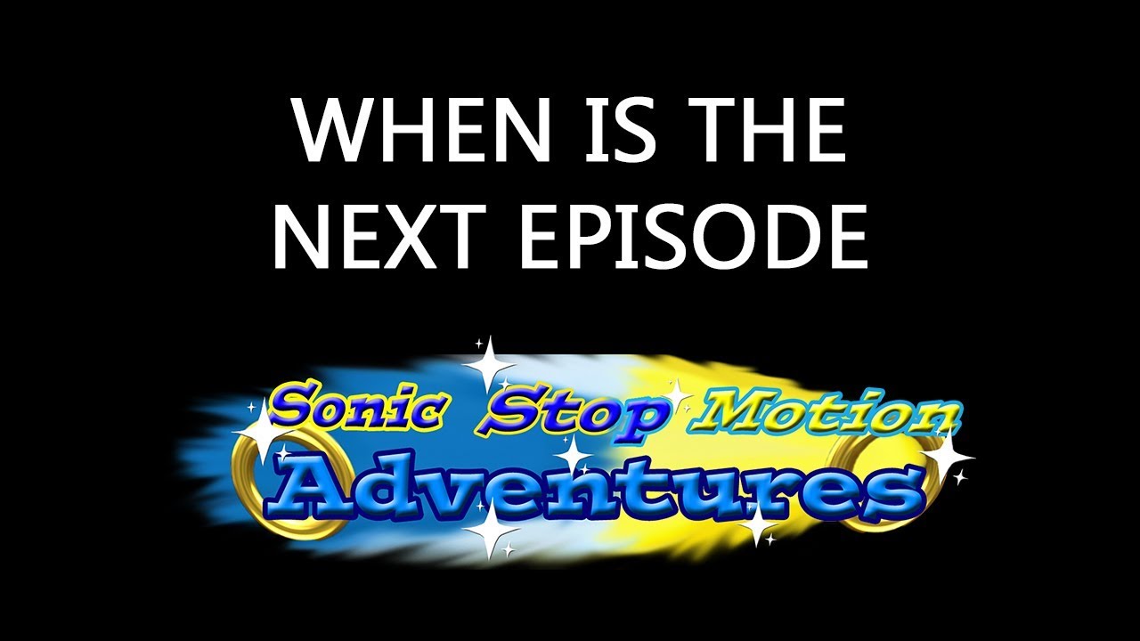 The Status of Sonic Stop Motion Adventures - YouTube