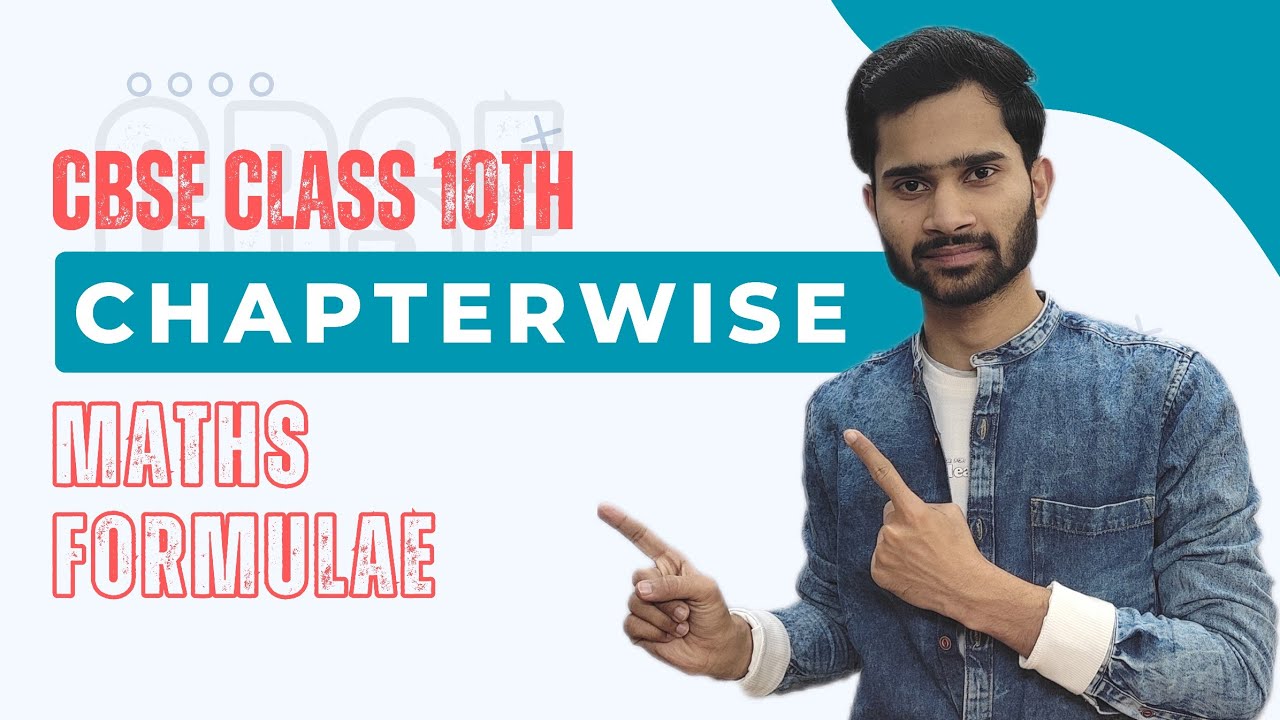 CBSE Class 10th Maths CHAPTERWISE Formulae - YouTube