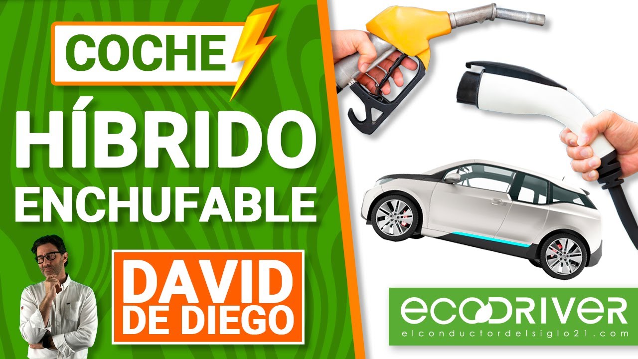 COCHE HIBRIDO ENCHUFABLE | Características y cómo funciona - YouTube