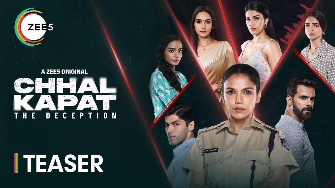 Chhal Kapat The Deception | Official Teaser | Shriya Pilgaonkar, Anuj ...