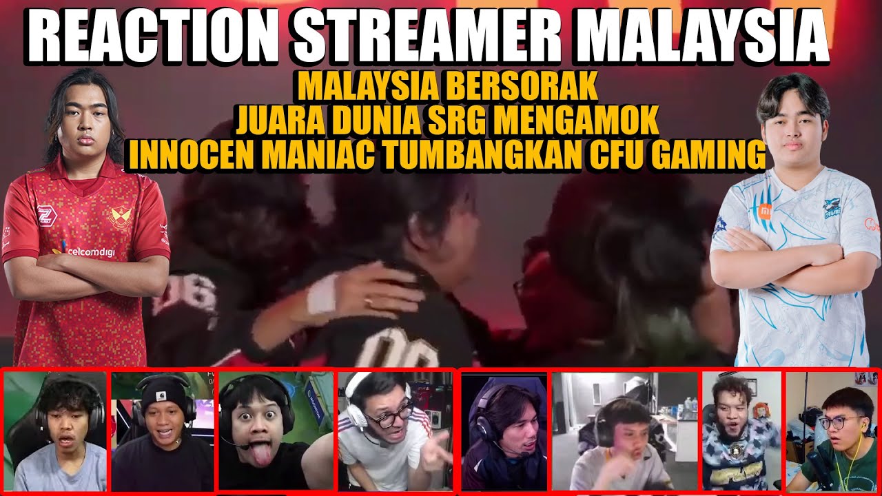 REACTION STREAMER MALAYSIA ️MALAYSIA BERSORAK JUARA DUNIA SRG MENGAMOK ...