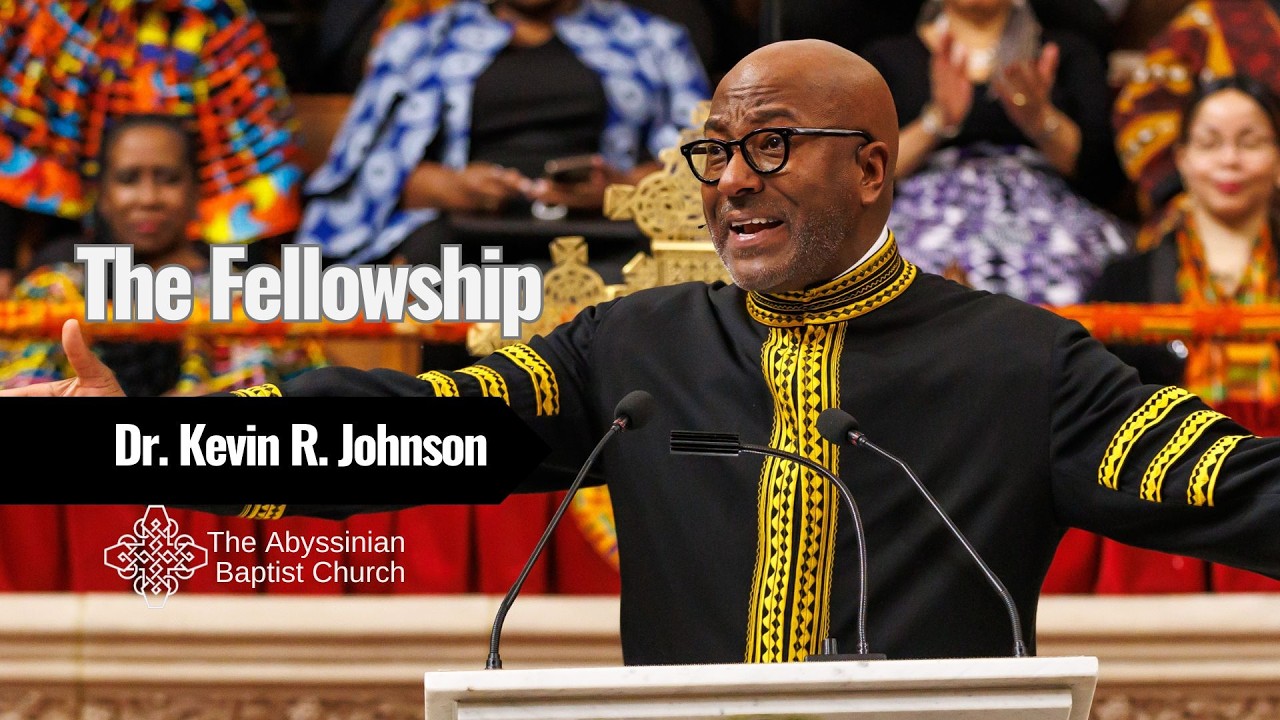 The Fellowship | Dr. Kevin R. Johnson | Sunday Service - YouTube