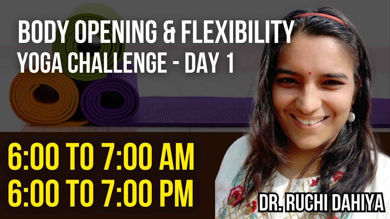 Day 1 - Yoga For Body Opening & Flexibility | Evening - YouTube