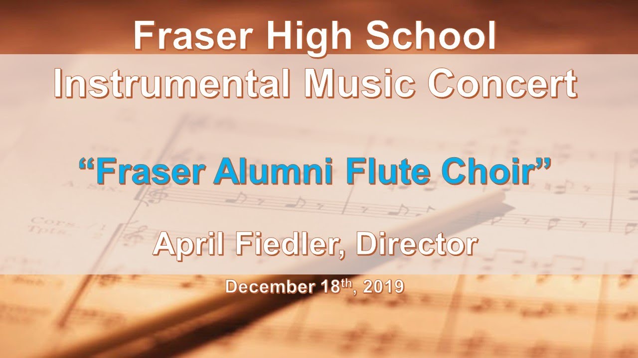 Fraser High School - Alumni Flute Choir - Concert 12-18-19 - YouTube