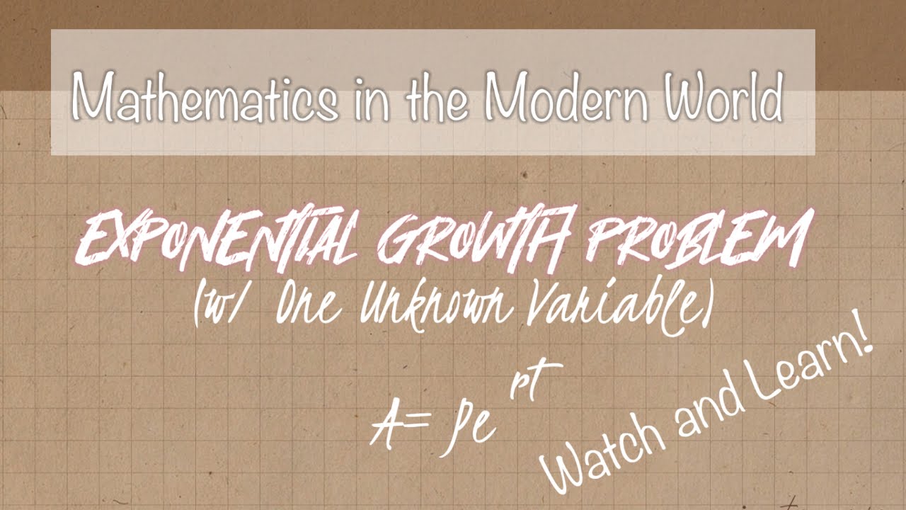 Exponential Growth Problem | one unknown variable #1|Mathematics in the ...
