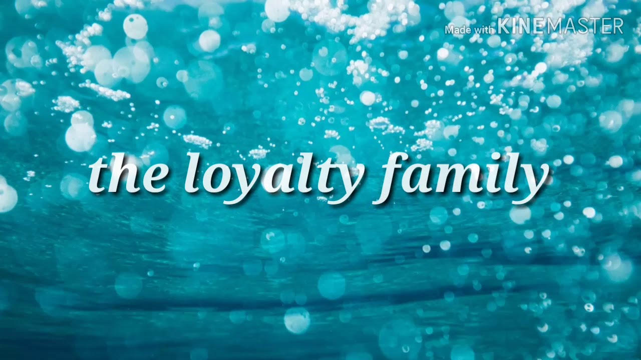 The loyalty family intro|the loyalty famiily - YouTube