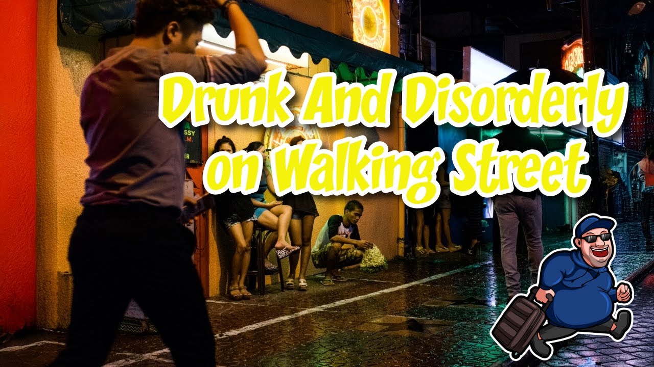 Drunk And Disorderly on Walking Street, First Night in Town, Angeles ...