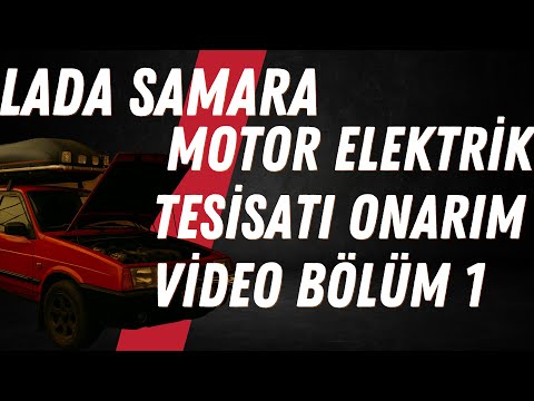 Lada Samara - Motor elektrik tesisatını onarımı tesisat kablo bağlantıları