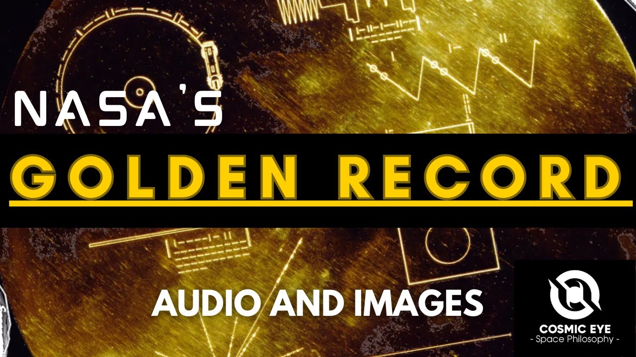 Aliens Exist? - NASA's Golden Record | A staple of Man-kind | Space ...