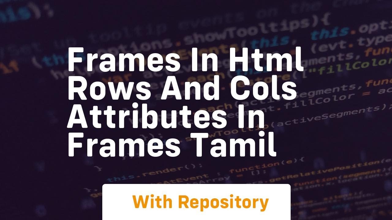 Frames in html rows and cols attributes in frames tamil - YouTube