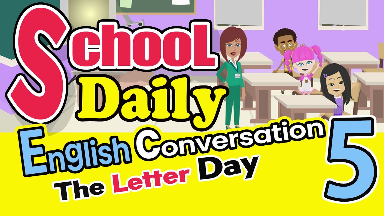 School Daily Conversation in English 5! How to write a letter in ...