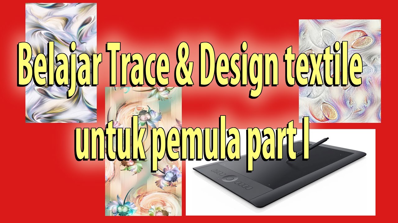 Belajar Trace & Design textile untuk pemula part I - YouTube
