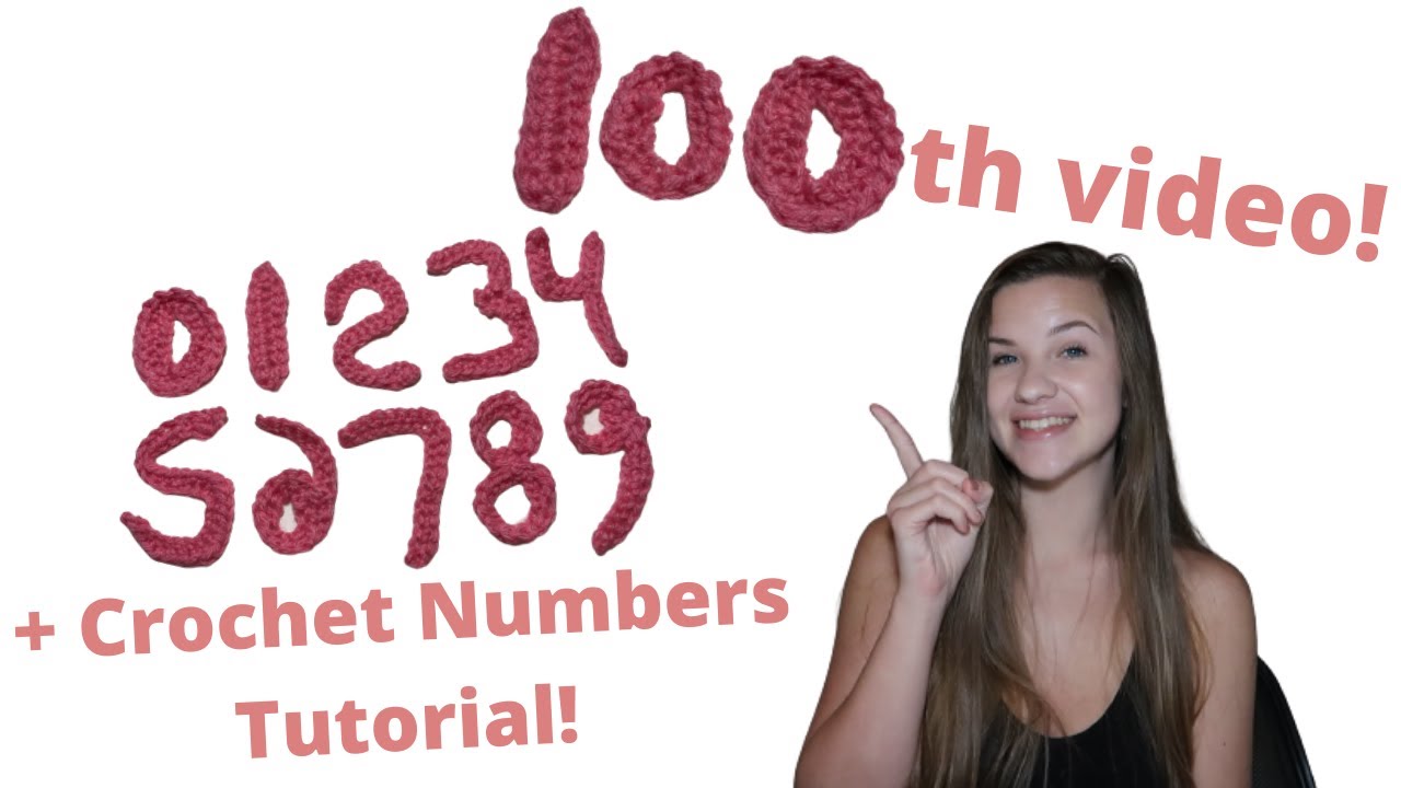 Crochet Numbers Tutorial | How To Crochet Every Number For Beginners ...