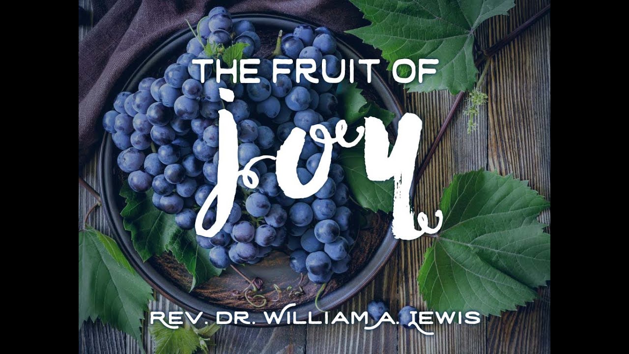The Fruit Of Joy 071915 Full Service YouTube