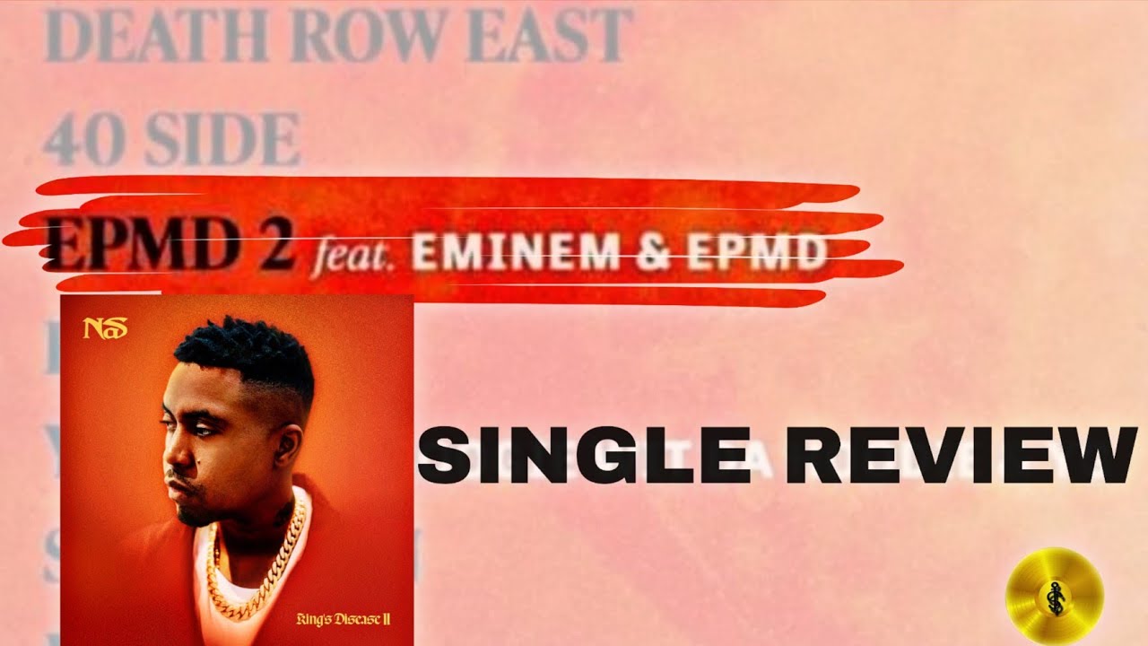 NAS "EPMD 2" Review | "𝙀𝙢𝙞𝙣𝙚𝙢 𝙄𝙨 𝙏𝙝𝙚 𝙂𝙧𝙚𝙖𝙩𝙚𝙨𝙩 𝙍𝙖𝙥𝙥𝙚𝙧 𝙤𝙛 𝘼𝙡𝙡-𝙏𝙞𝙢𝙚" | G ...