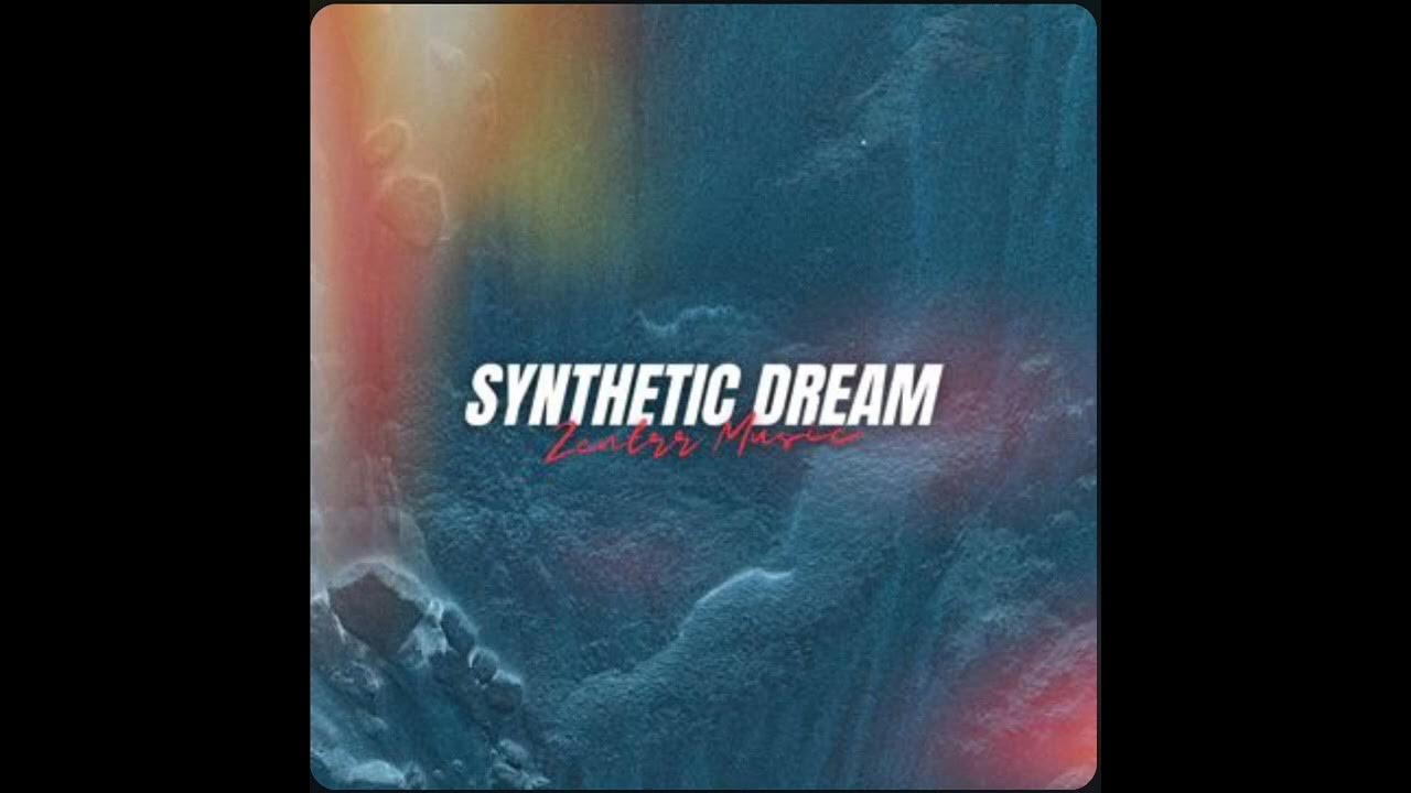 Synthetic dream - YouTube