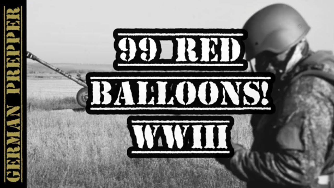 Prepper Intel # 99 Red Balloons WWIII # Breaking News! Bakhmut. MOD ...