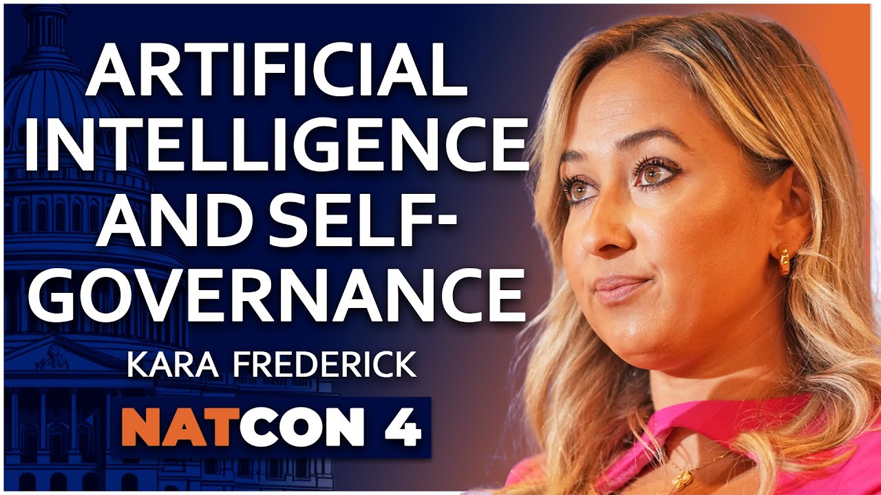 Kara Frederick | Artificial Intelligence and Self-Governance | NatCon 4 ...