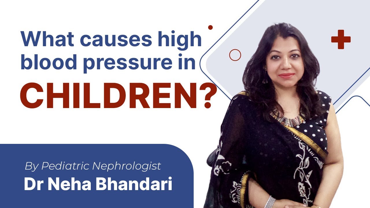 बच्चों में High Blood Pressure का कारण क्या है | Dr. Neha Bhandari | # ...