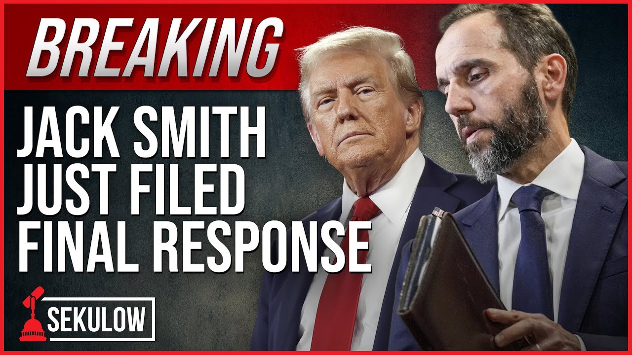 BREAKING: Jack Smith Just Filed Final Response - YouTube