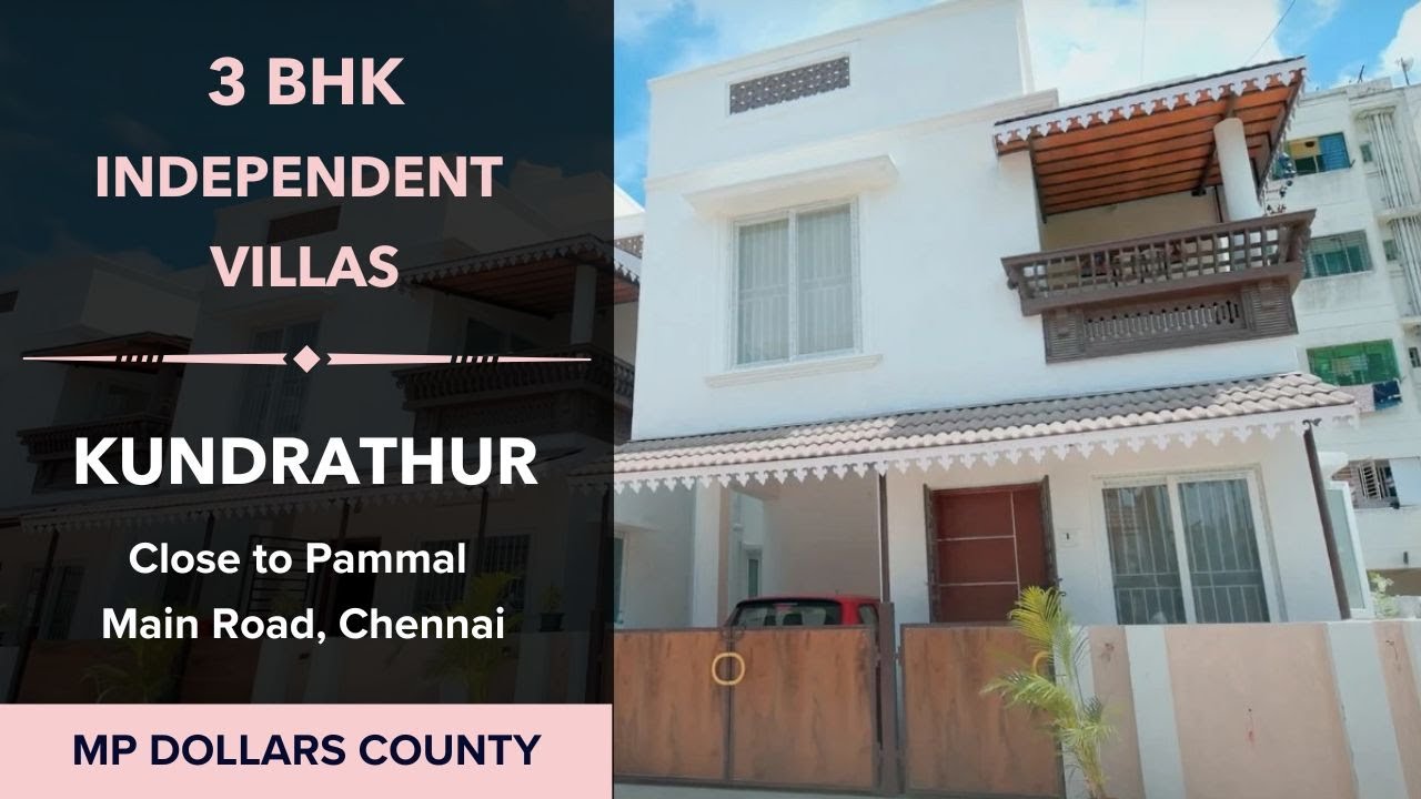 MP Dollars County - Kundrathur Villa For Sale | Chennai Independent ...