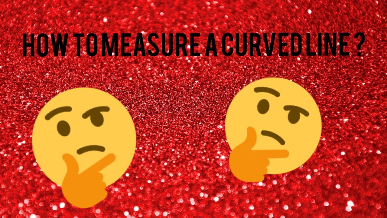 how To Measure A Curved Line 2 GB Sisters YouTube how-to-measure-a-curved-line-2-gb-sisters-youtube