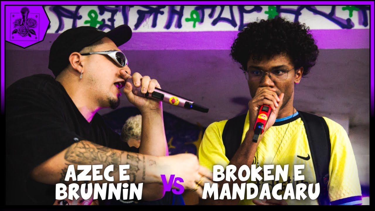 Azec e Brunnin x Broken (PB) e Mandacaru (CE) | 2FASE | 264ª Batalha do Ana Rosa - YouTube