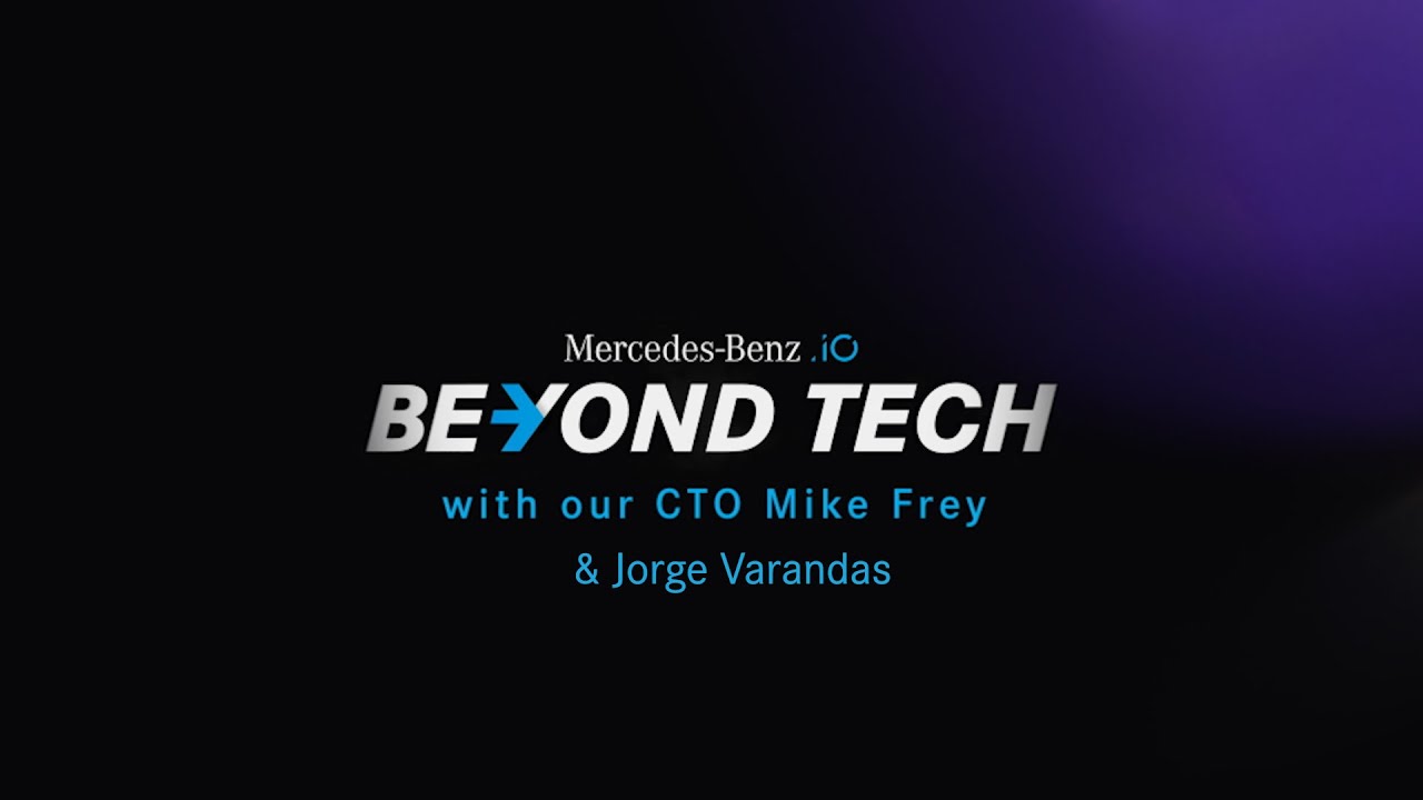 Beyond Tech - S1 E02 | Web Technology 🦾 Mercedes-Benz.io - YouTube