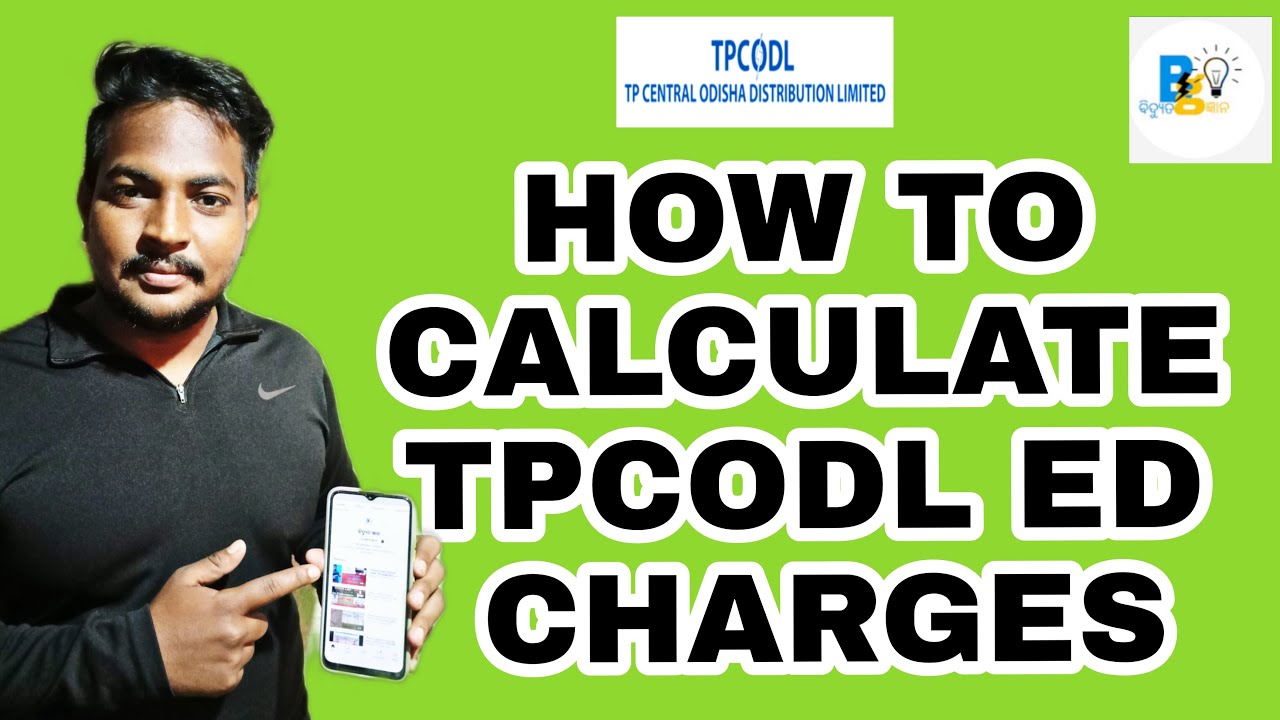 TPCODL BILL ED CHARGES\HOW WE CALCULATE ED CHARGE\ELECTRICITY BILL ED ...