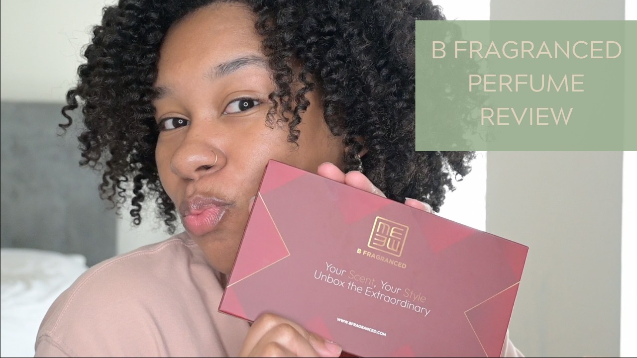 B Fragranced Perfume Unboxing & Review | A Scent That Speaks YOU! - YouTube