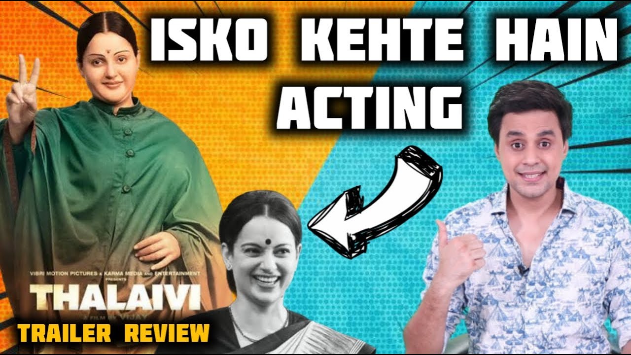 Thalaivi Trailer Review | Jayalalita | Kangana Ranaut | RJ Raunak - YouTube