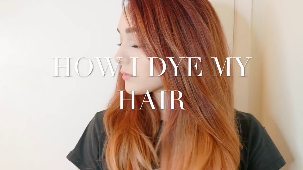 How I Dye My Hair - YouTube