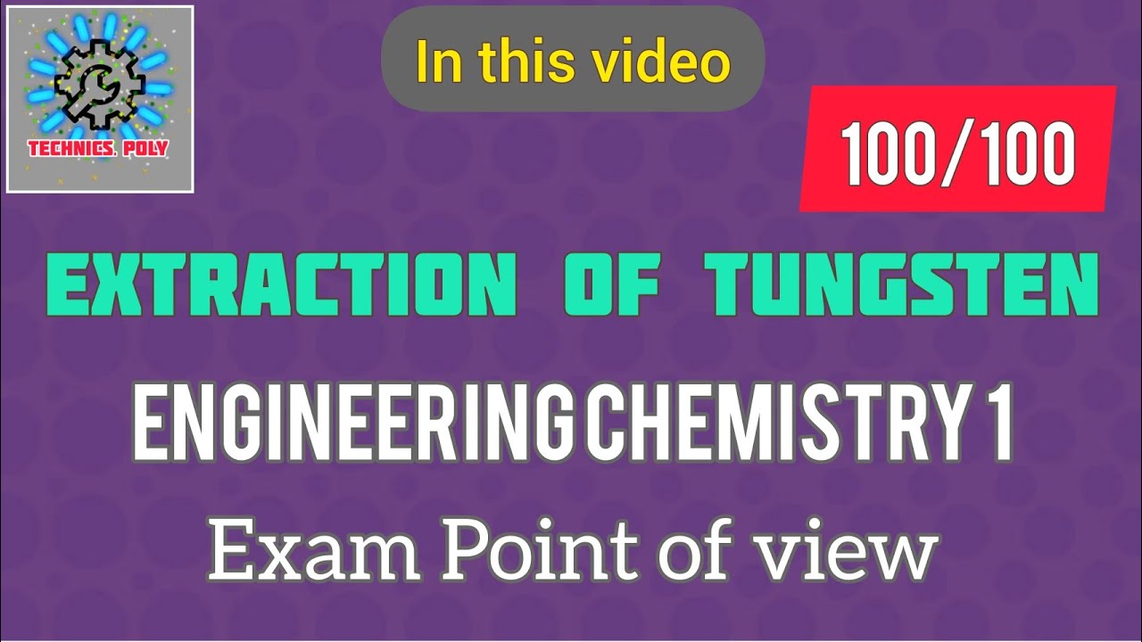Extraction of Tungsten || Exam point of view - YouTube