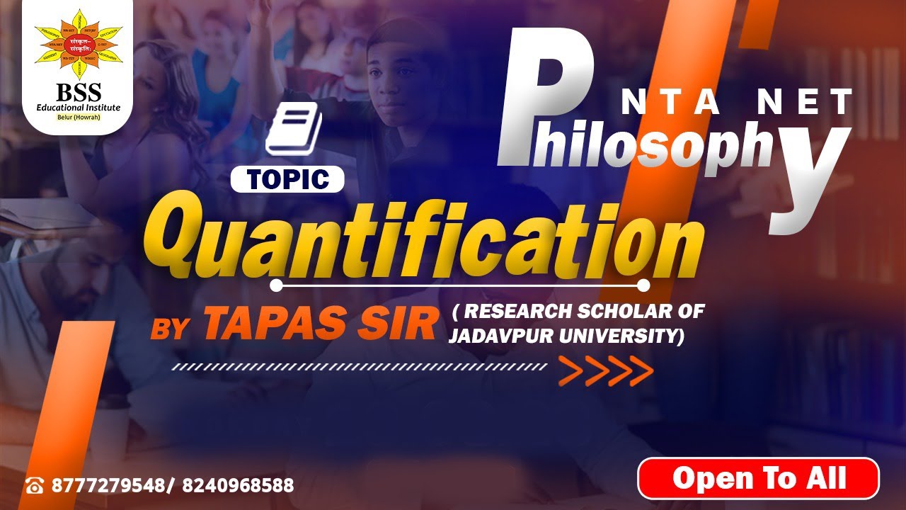 NET PHILOSOPHY | Quantification | by Tapas Sir | BSSEI - YouTube