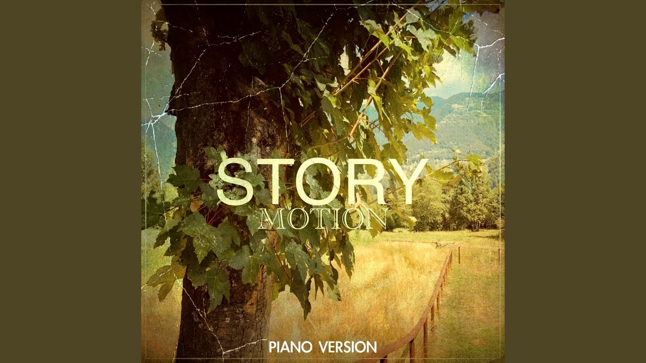 Story Motion (Piano Version) - YouTube
