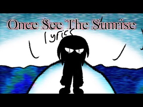 Fnf: undying Phoenix: once see the sunrise with lyrics - YouTube
