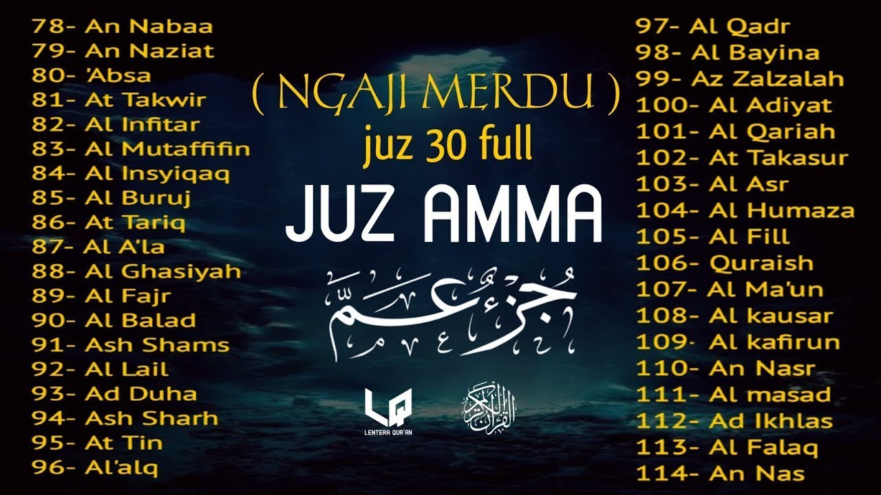 Ngaji Merdu Juz 30 Full ( JUZ AMMA ) Suara Merdu Menyentuh Hati ...