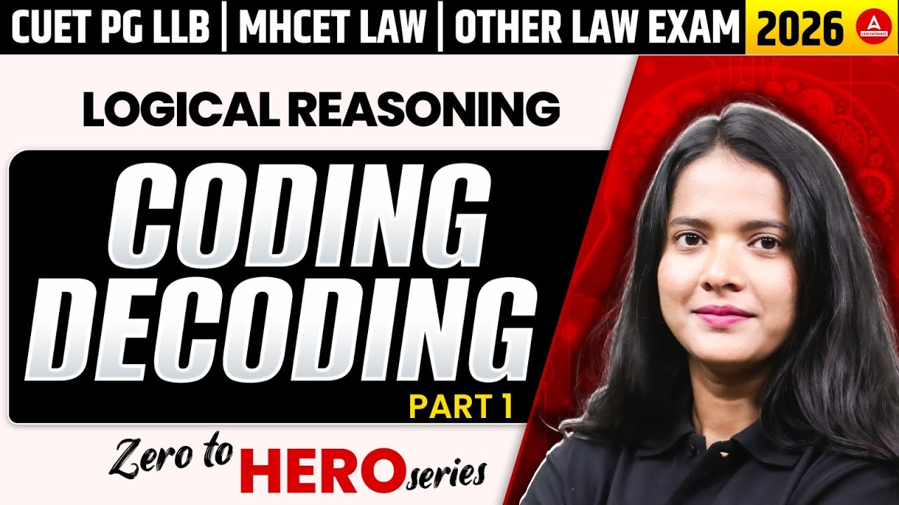 Logical Reasoning - Coding Decoding - 1 | CUET PG LLB & MHCET Law 2026 | CUET PG Logical ...