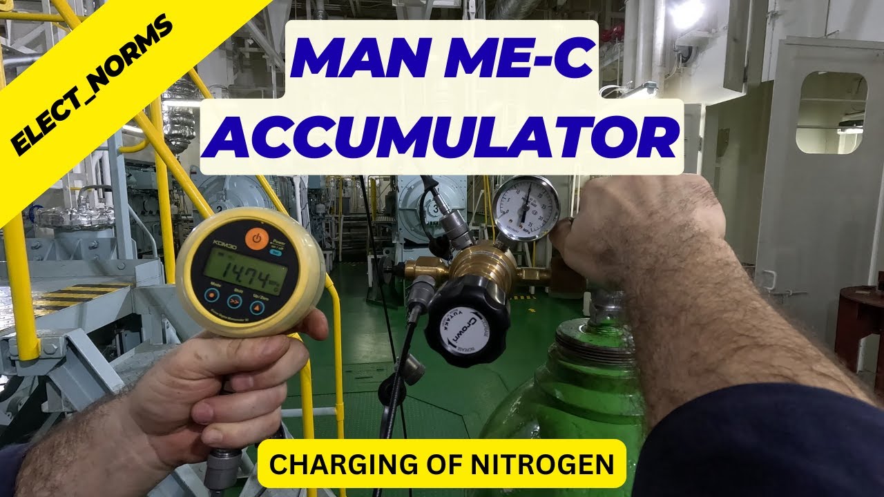 🔧 How to Recharge an Accumulator in a MAN ME-C Engine | Step-by-Step ...