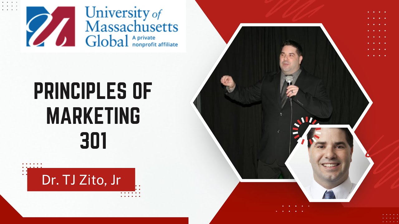 Dr. TJ Zito, Jr UMASS Online Global Marketing 301 Class Introduction ...