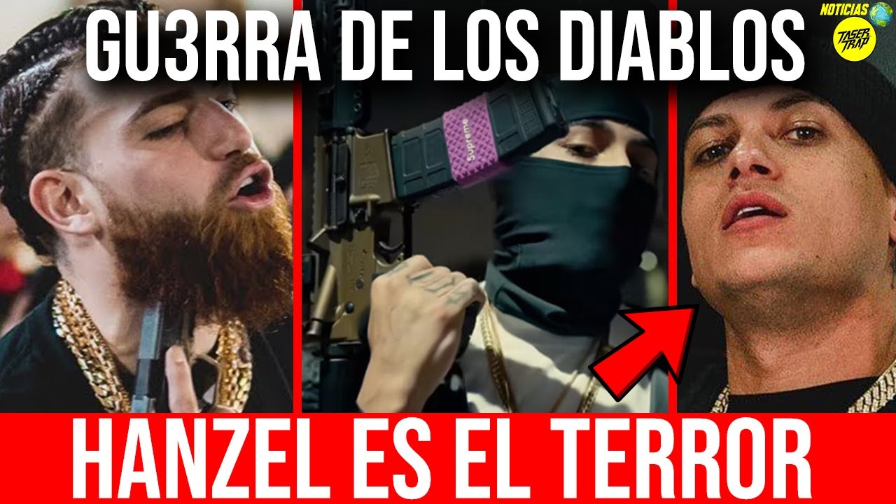 HANZEL ES EL TERROR: GU3RRA DE LOS DIABLOS DE LLOREN: HADES66, SLICK LA ...
