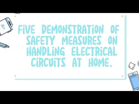 demonstration of safety measures on handling electrical circuits at ...