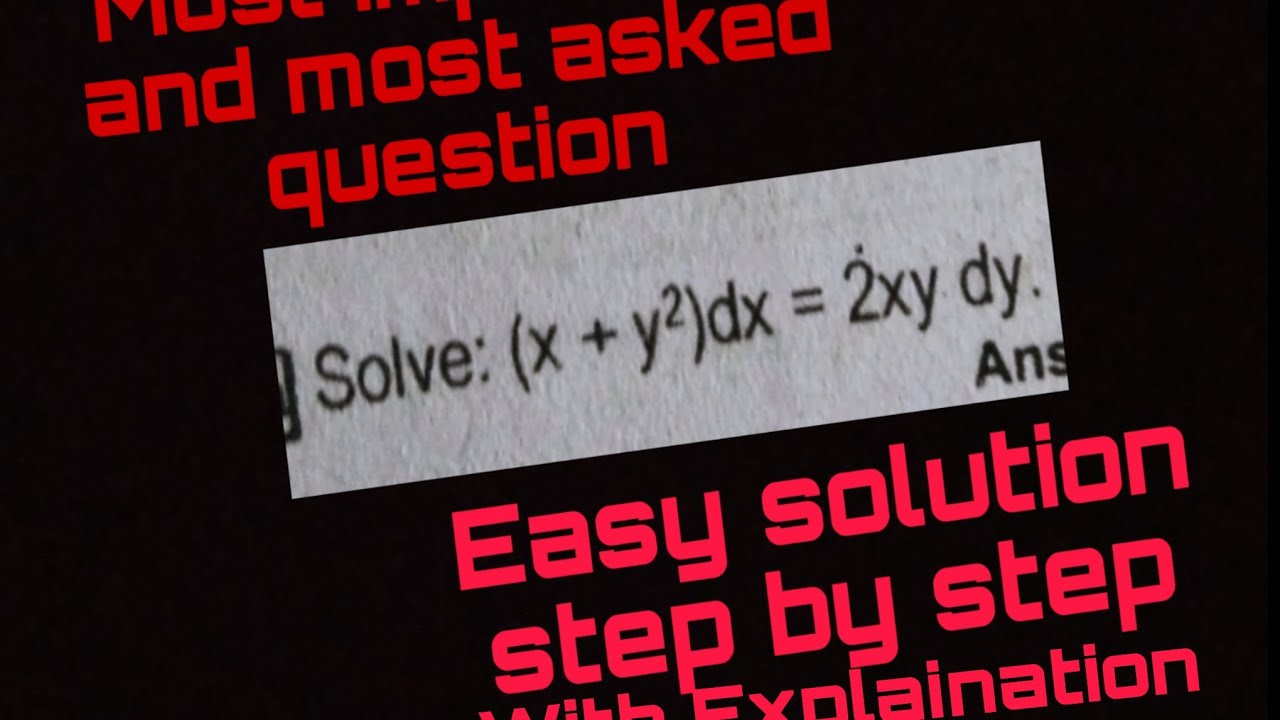 solve (x+y^2)dx=2xydy | differential equation question | hard question ...
