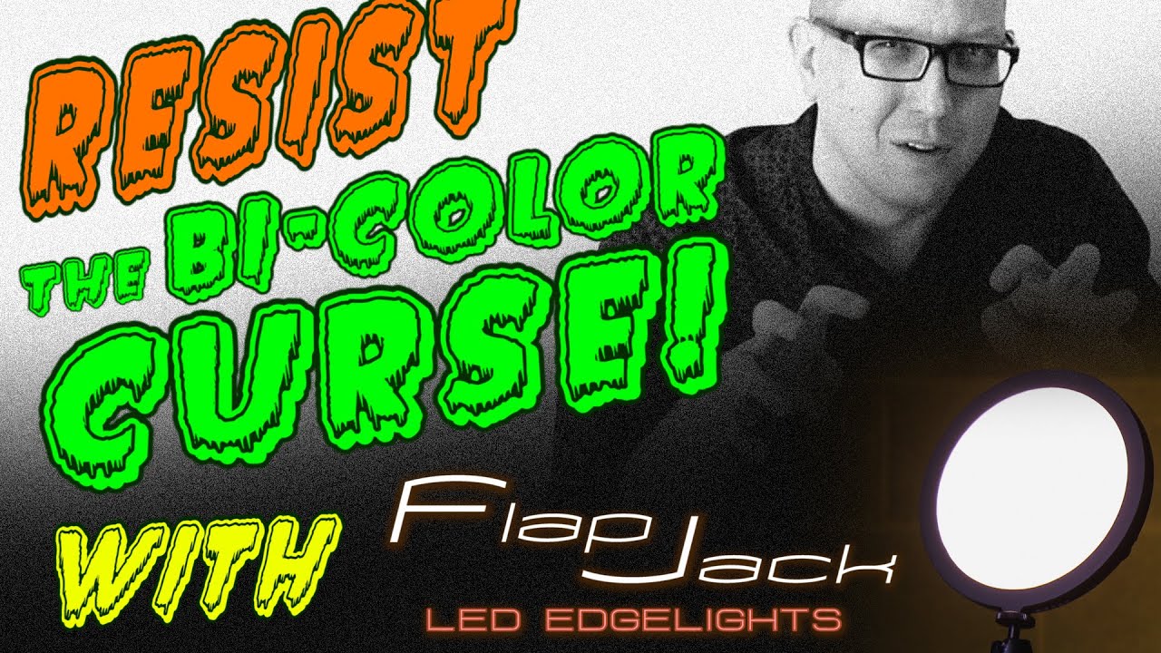 Resist the Bi-Color Curse with FlapJack LED Edgelights from Fotodiox ...