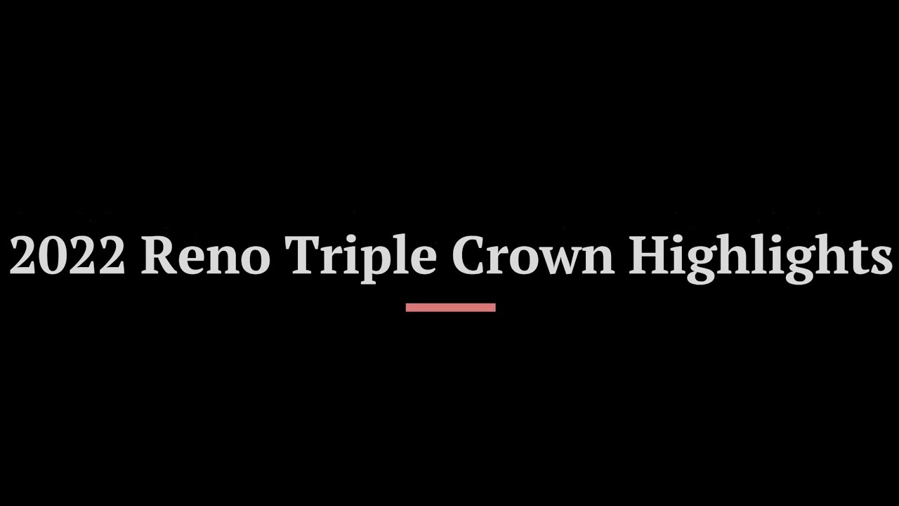 Julia Marquez 2022 Reno Triple Crown Highlights - YouTube