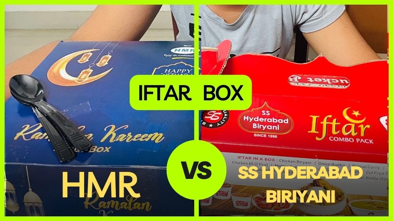 "Iftar Box reviewing Two Hotel's| SS Hyderabad Biriyani VS HMR" | Best Iftar Box in Coimbatore ...