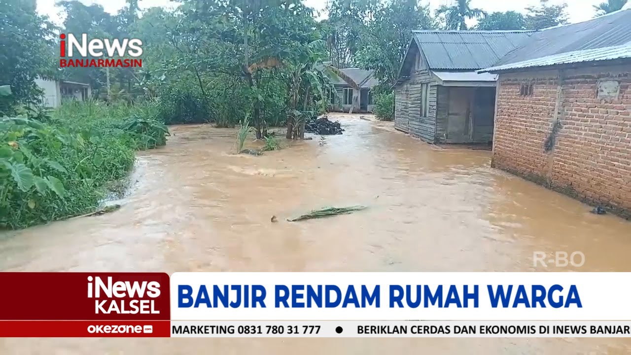 Curah Hujan Tinggi Puluhan Rumah Terdampak Banjir Youtube