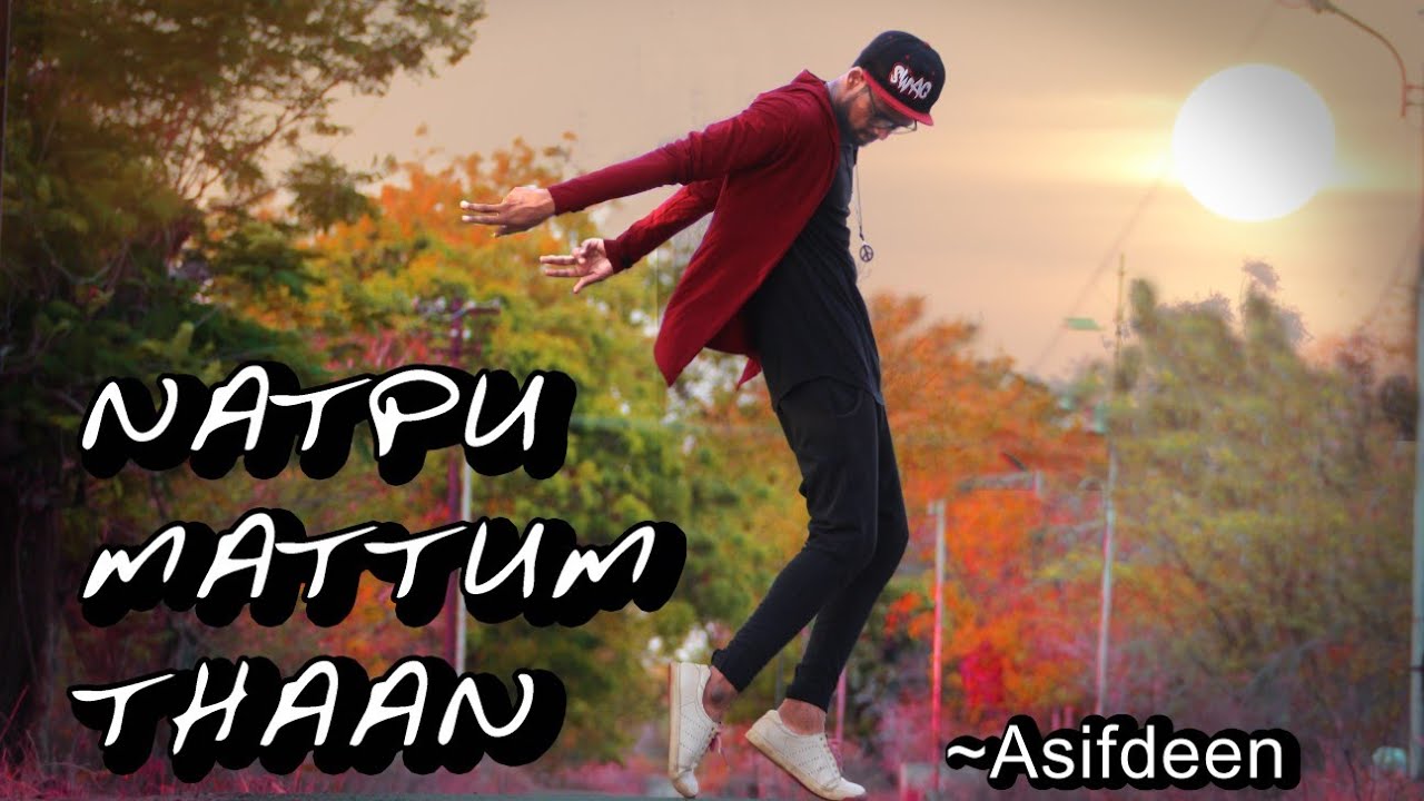 Natpu Mattum Thaan (2019) | Tamil Rap | Asiffdeen | Prasath | Moto ...