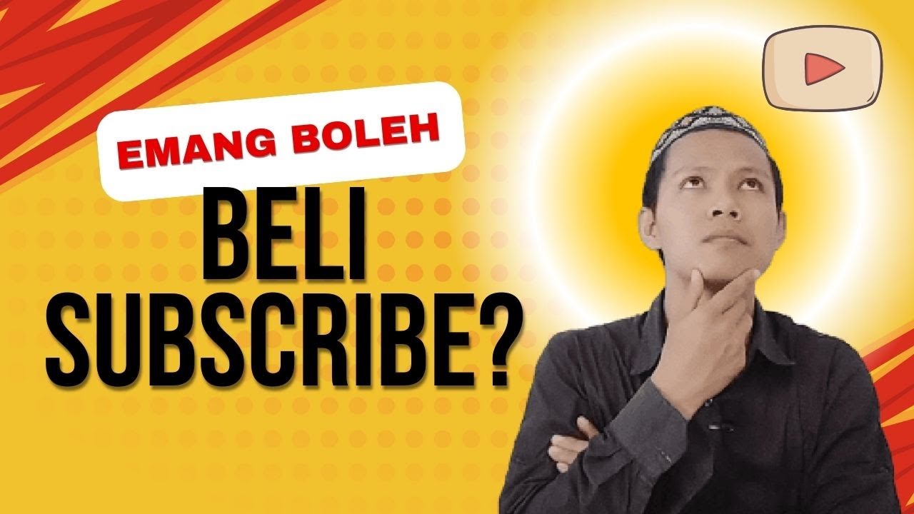 Beli Subscribe Youtube Aman untuk Channel? | Belajar Youtube Ep. 20 ...