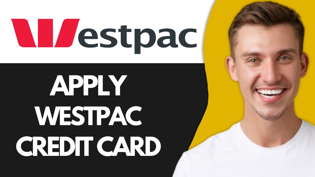 How to Apply for Westpac Credit Card (Best Method) - YouTube
